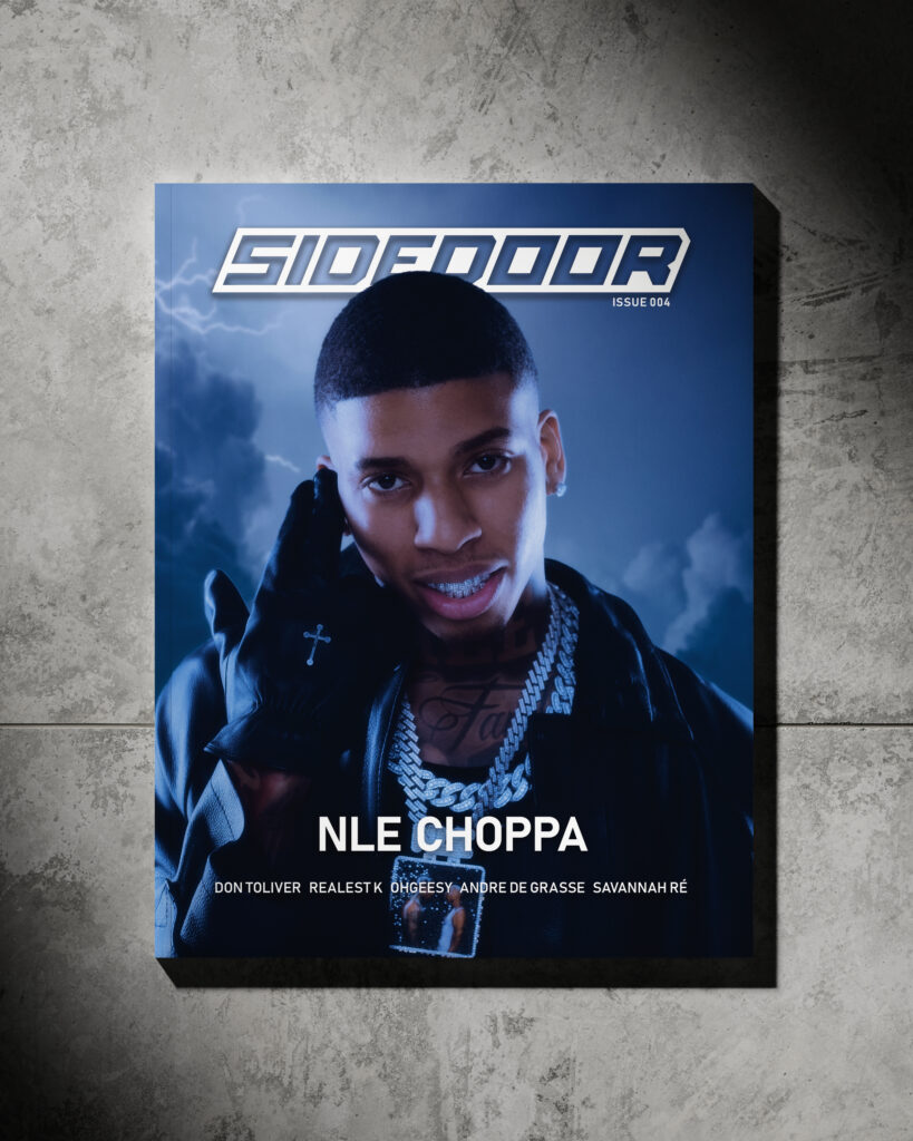 Sidedoor Magazine Issue 004 – NLE Choppa - Sidedoor Magazine